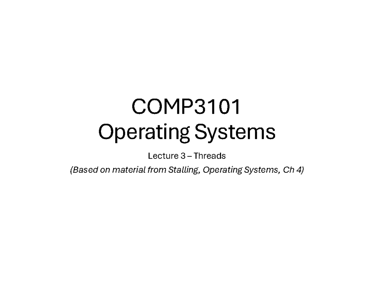 COMP3101 Operating Systems Lecture 3: Threads and Processes Notes - Studocu