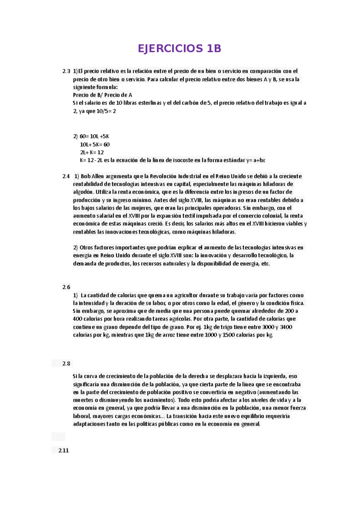 Micro ejercicios 1b - EJERCICIOS 1B 2 1)El precio relativo es la relación entre el precio de un ...