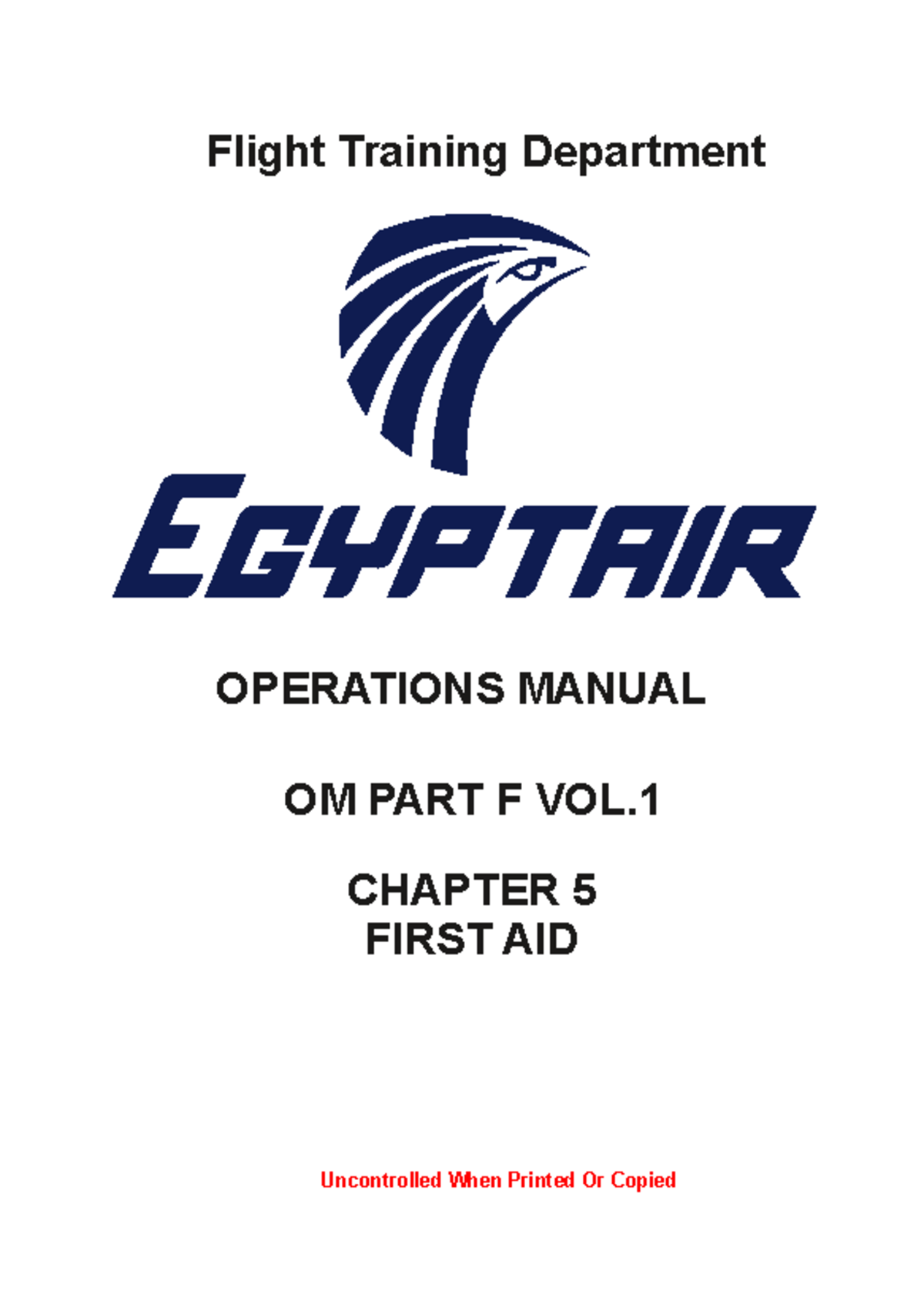OM F VOL1 CHAPTER 5: FIRST AID GUIDELINES FOR CABIN CREW - Studocu