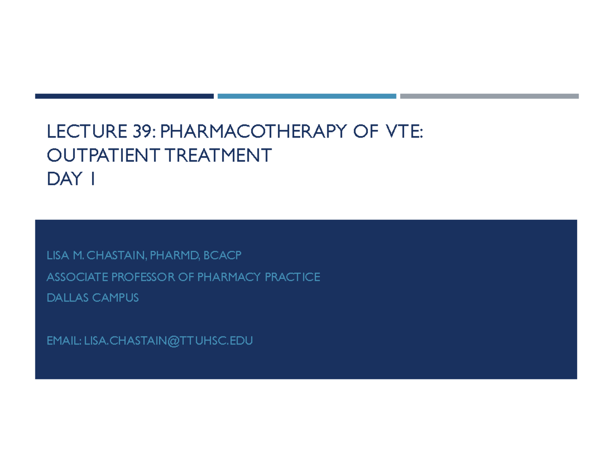 Pharmacotherapy of VTE: Outpatient Treatment Lecture Notes (LMC F25 ...