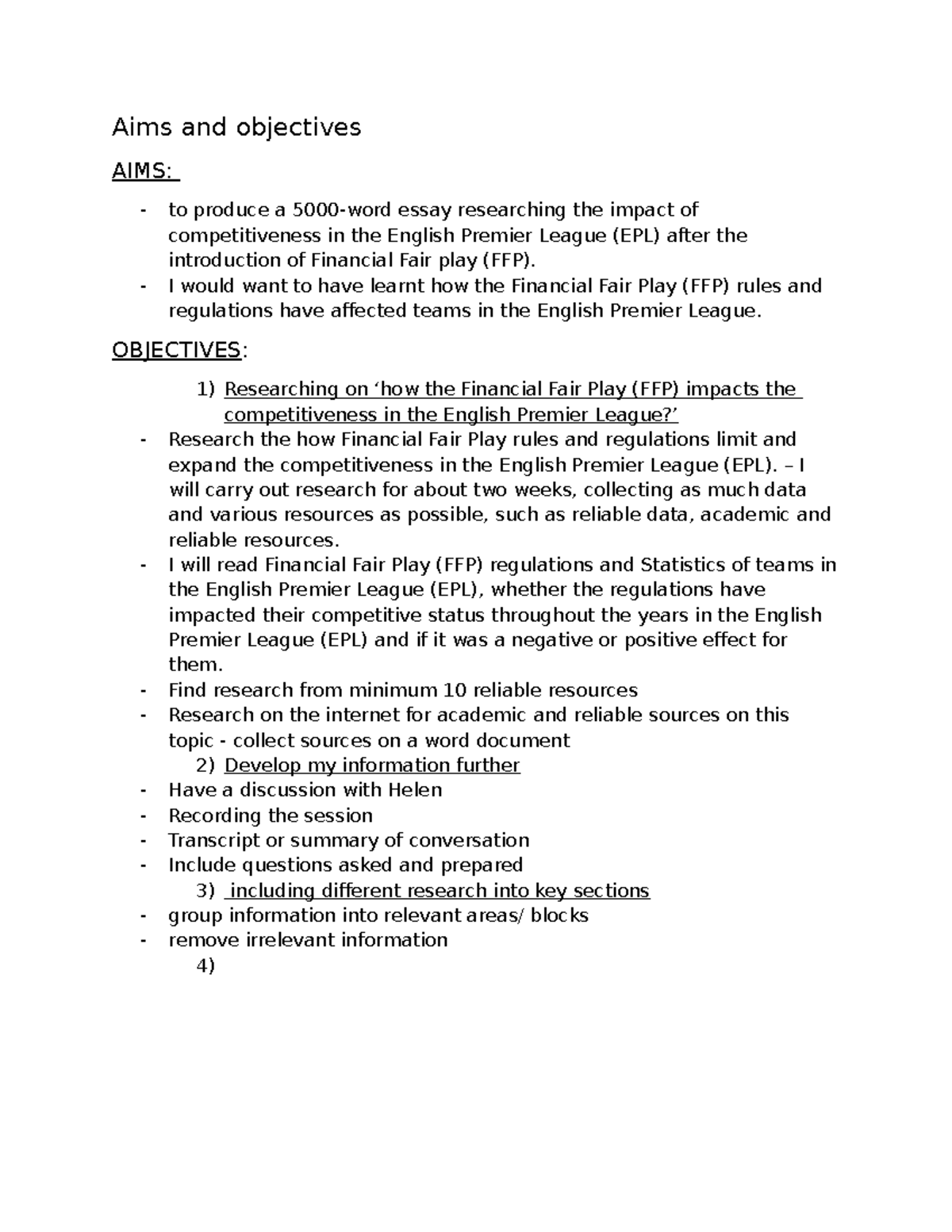 EPQ AIMS AND Objectives - Aims and objectives AIMS: - to produce a 5000 ...