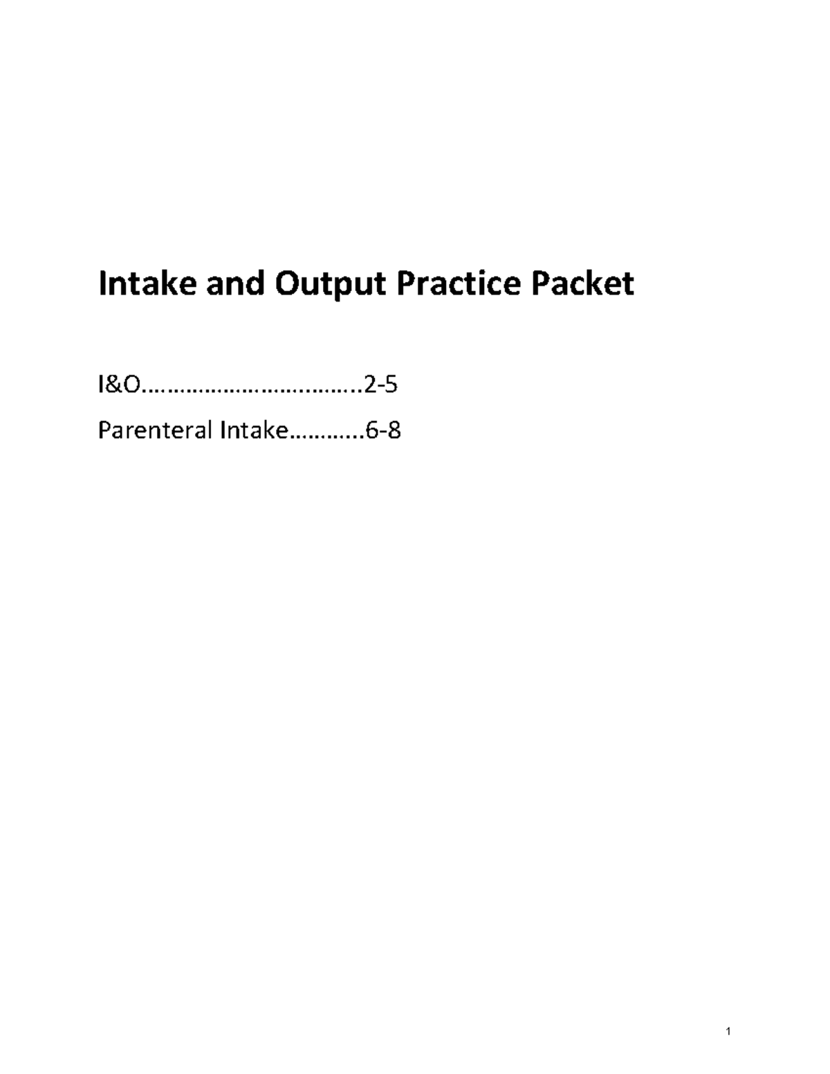Intake and Output Practice Packet MDC 1 - Intake and Output Practice Packet - Studocu