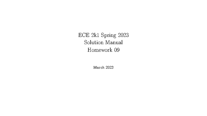ECE 2K1 Spring 2023 Homework 09 Solutions and Circuit Analysis - Studocu
