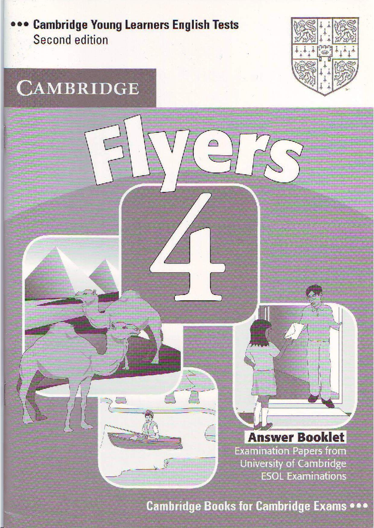 Cambridge Flyers 4 2017 - Authentic Exam Papers Answer Key - Studocu