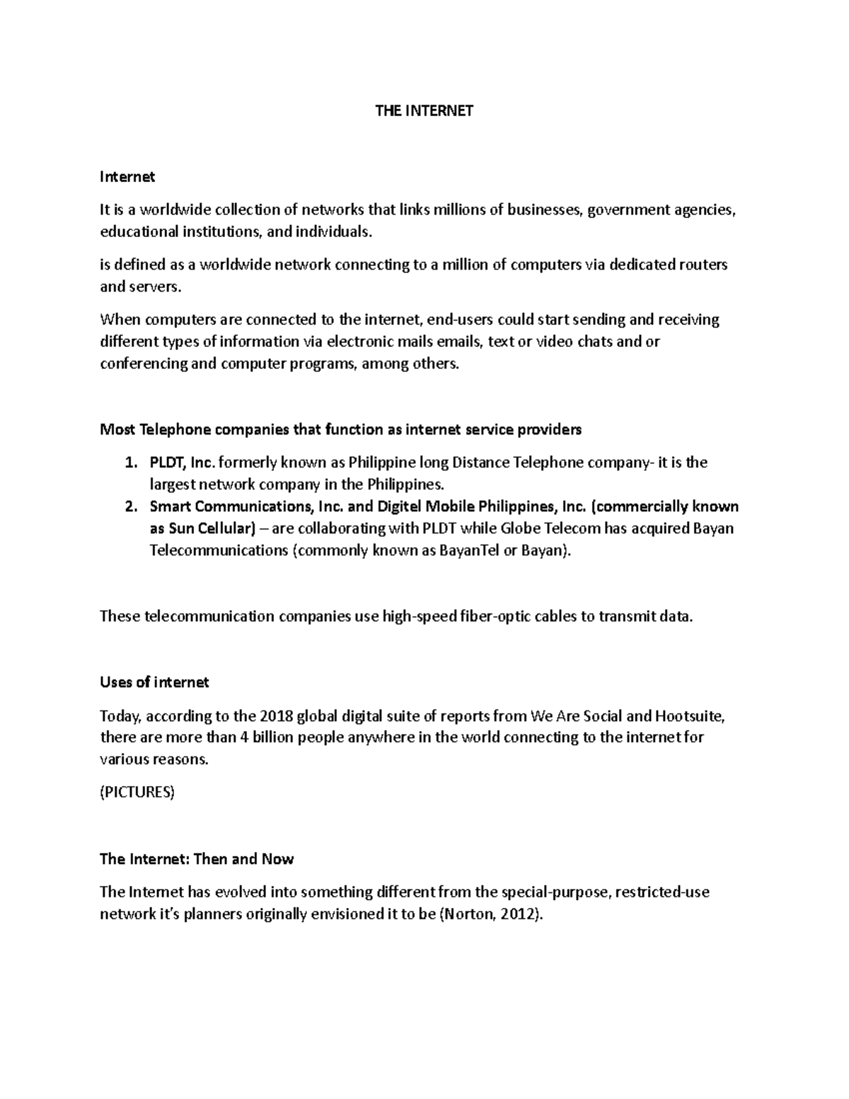 THE Internet - THE INTERNET Internet It is a worldwide collection of ...
