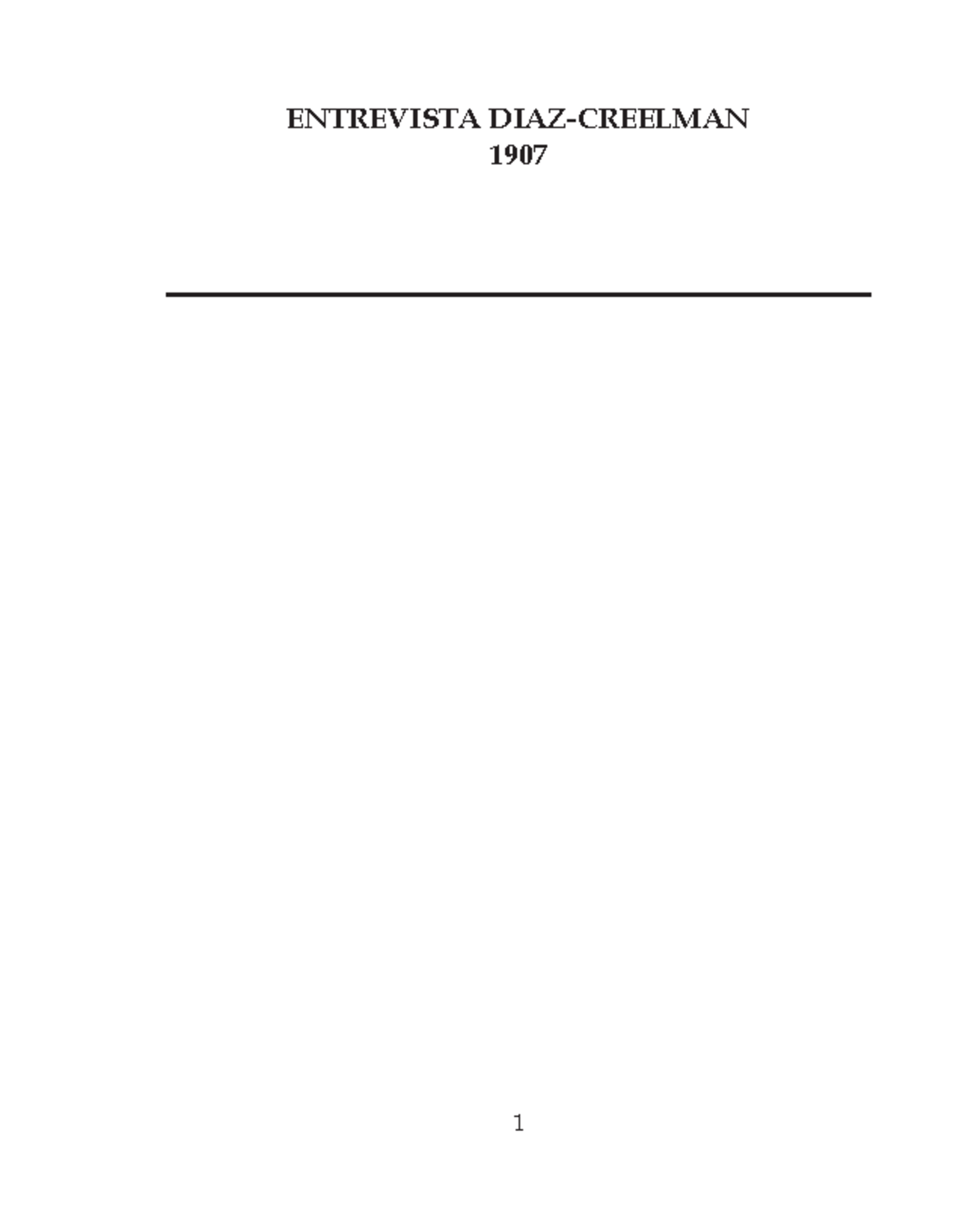 Entrevista Díaz-Creelman - ENTREVISTA DIAZ-CREELMAN 1907 ENTREVISTA ...