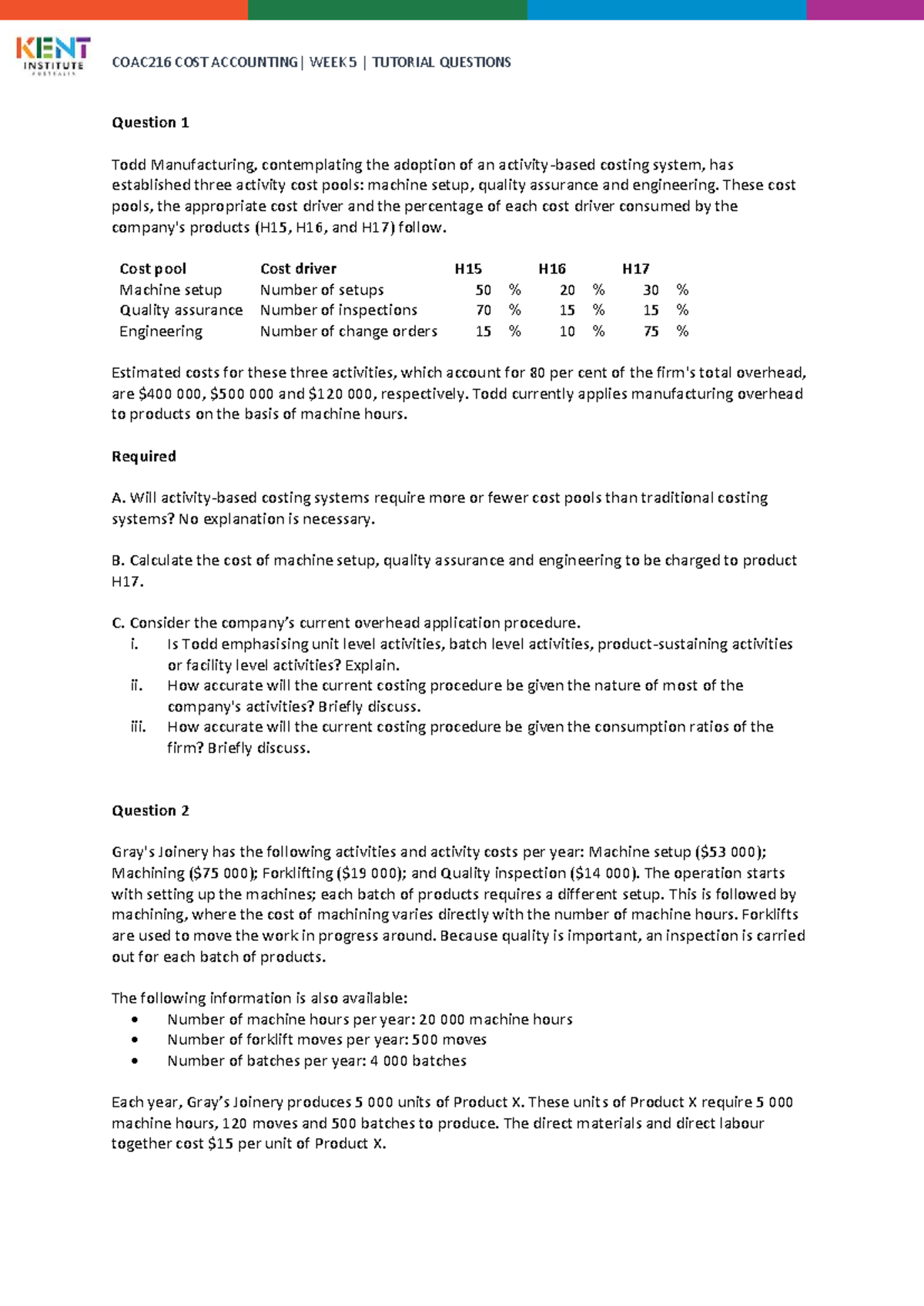 COAC216 Week 5 Tutorial Questions on Costing Systems - Studocu