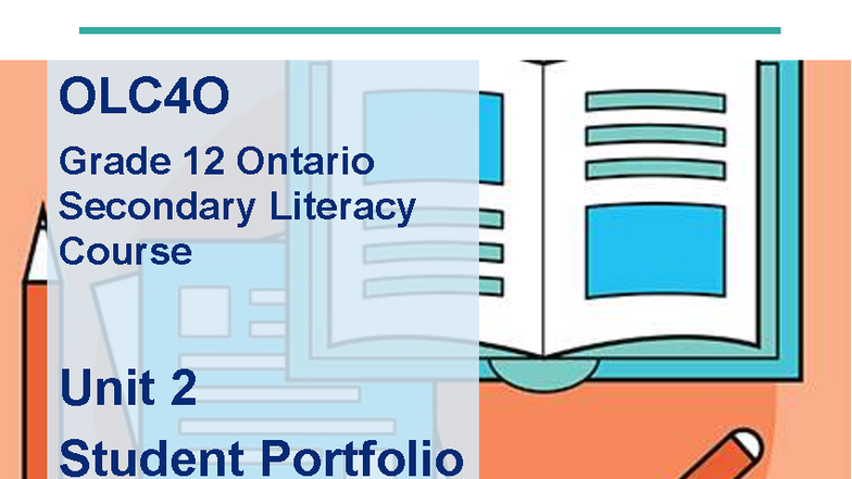OLC4O Grade 12 Literacy Course Unit 2 Student Portfolio Guide - Studocu