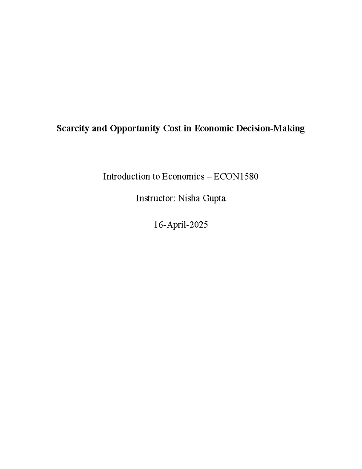 Scarcity & Opportunity Cost: Insights from ECON1580 Lecture Notes - Studocu