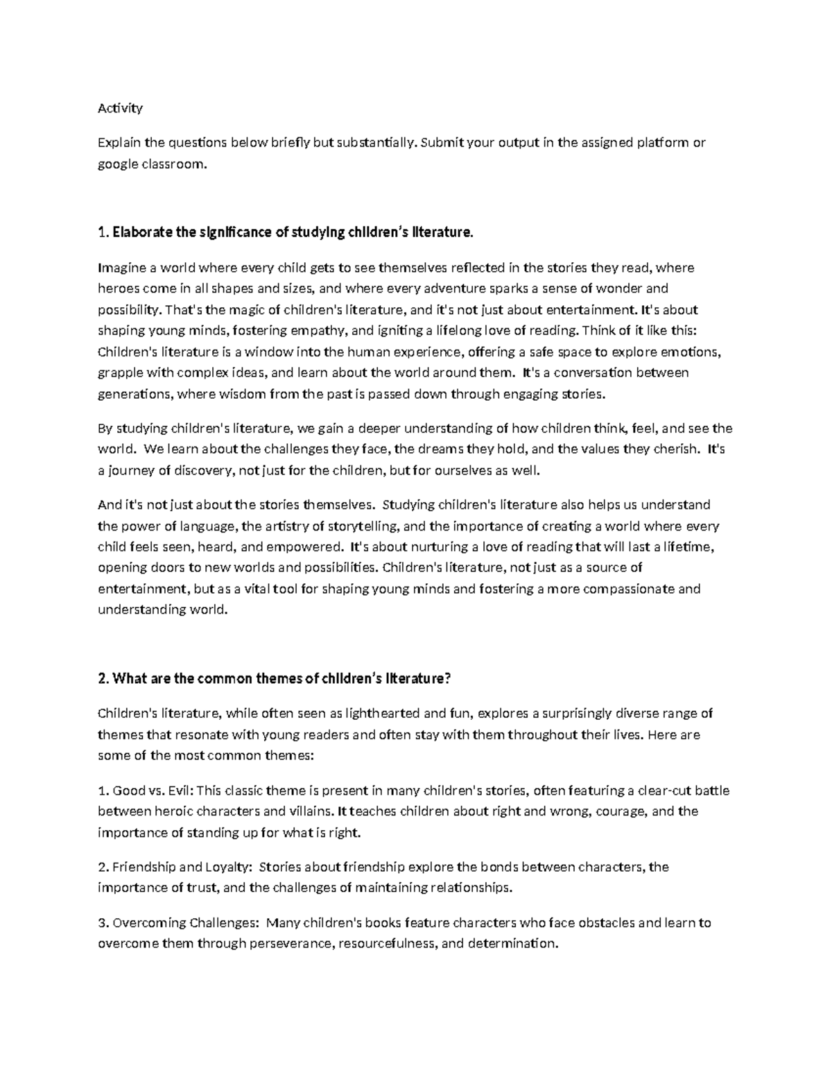 Activity Literature - Activity Explain the questions below briefly but ...
