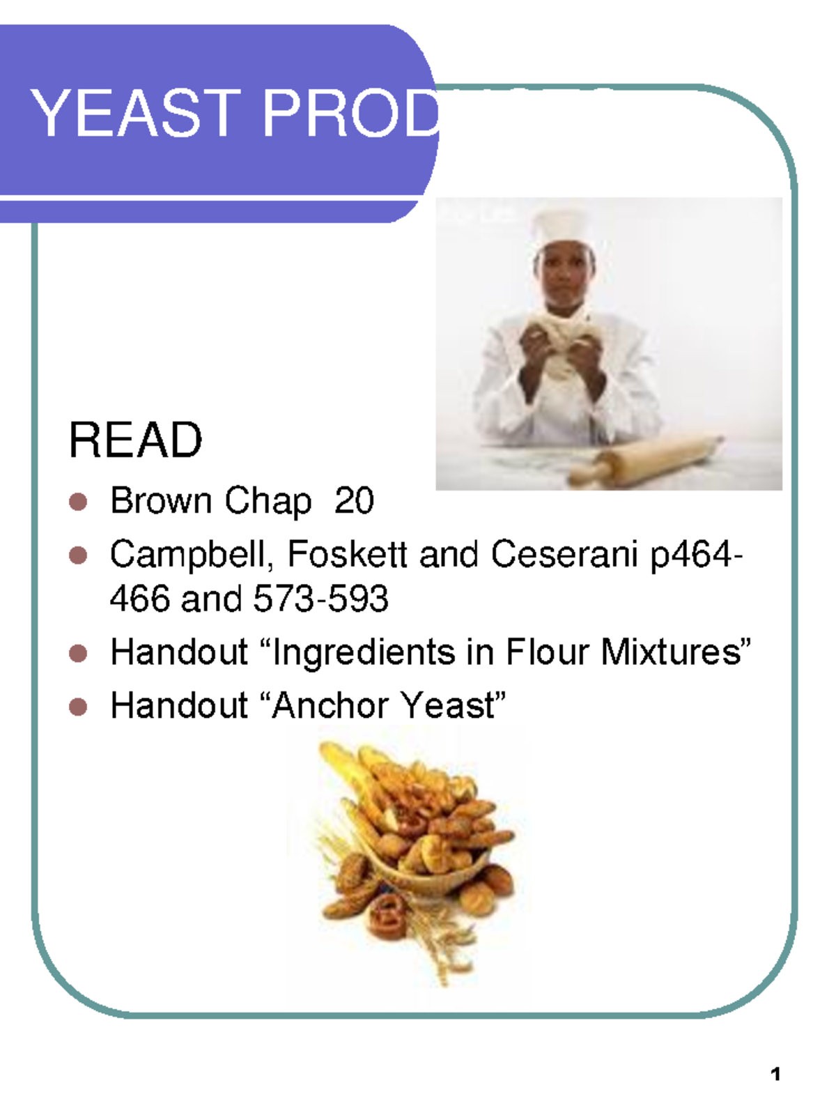 Yeast Products Summary Notes for Baking Techniques (Culinary 101) - Studocu