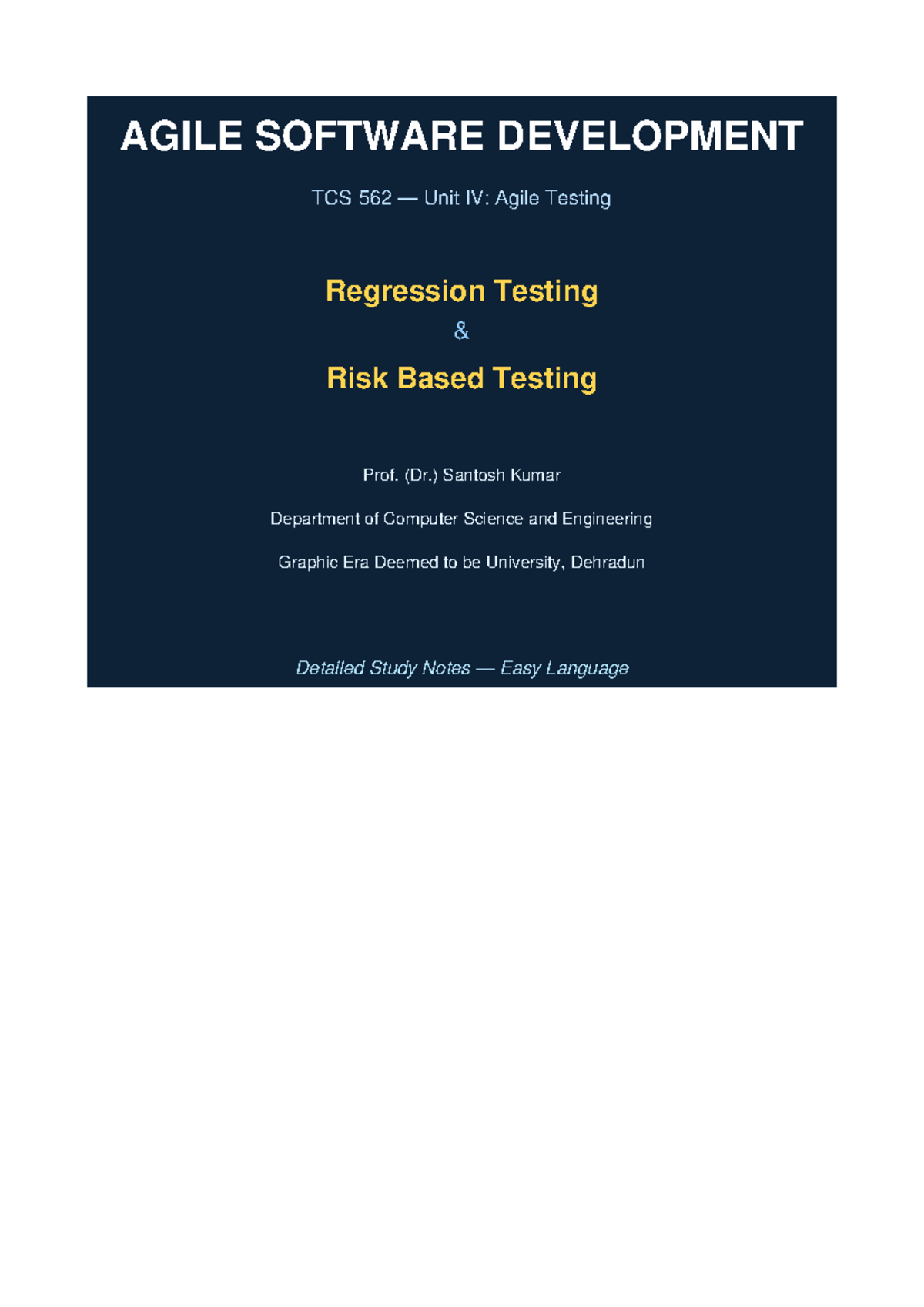 TCS 562 Agile Software Development: Regression & Risk Based Testing ...