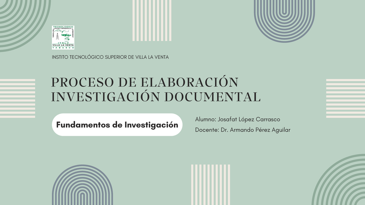 Proceso de elaboracion de una investigacion documental - ####### Fundamentos de Investigación ...
