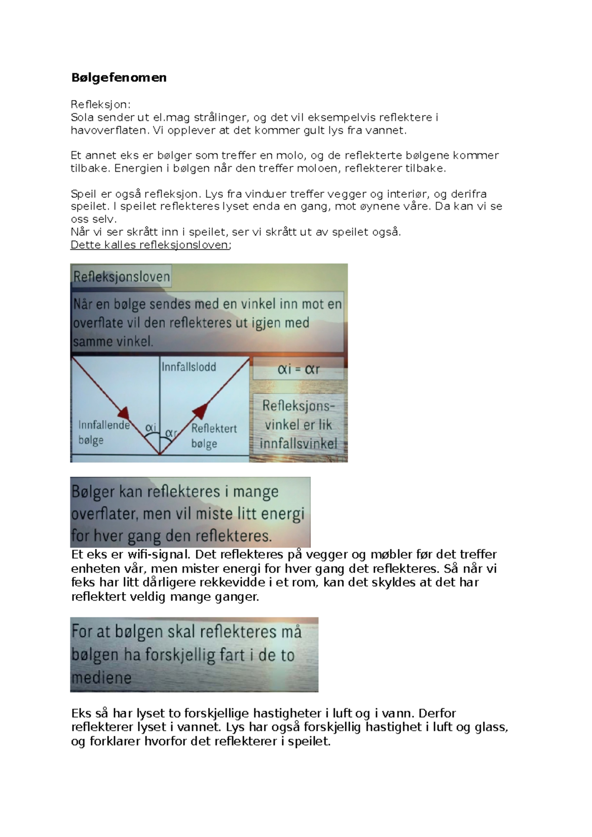 Bølgefenomen: Refleksjon, Brytning og Interferens i Fysikk - Studocu