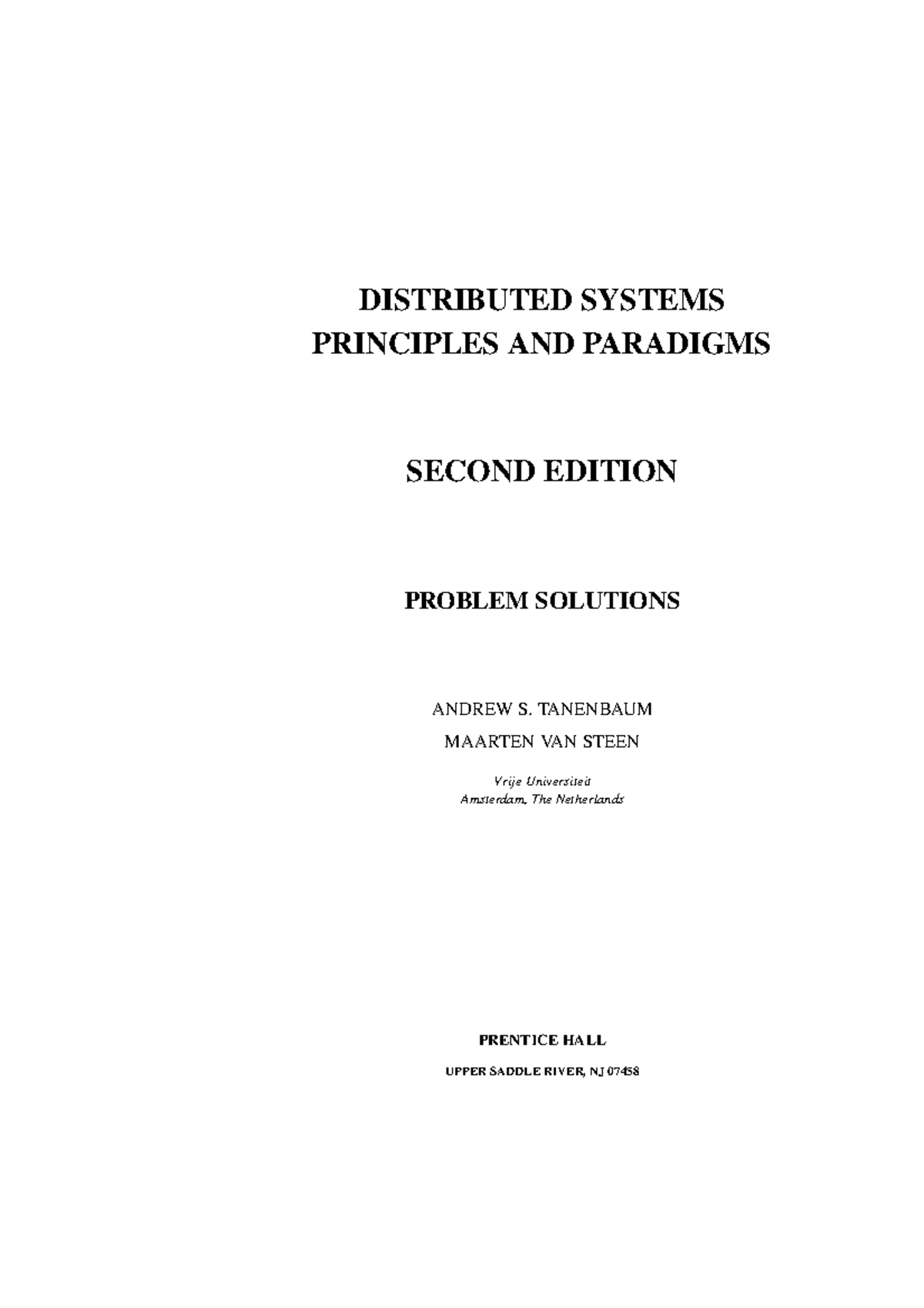 Questions and Answers - DISTRIBUTED SYSTEMS PRINCIPLES AND PARADIGMS SECOND EDITION PROBLEM ...
