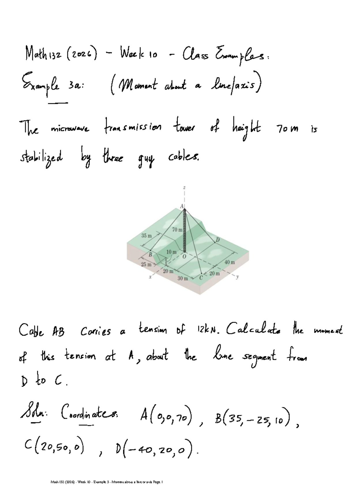 17. Week 10 - Example 3 - Moment about a line or axis - MATH132H1 - Studocu