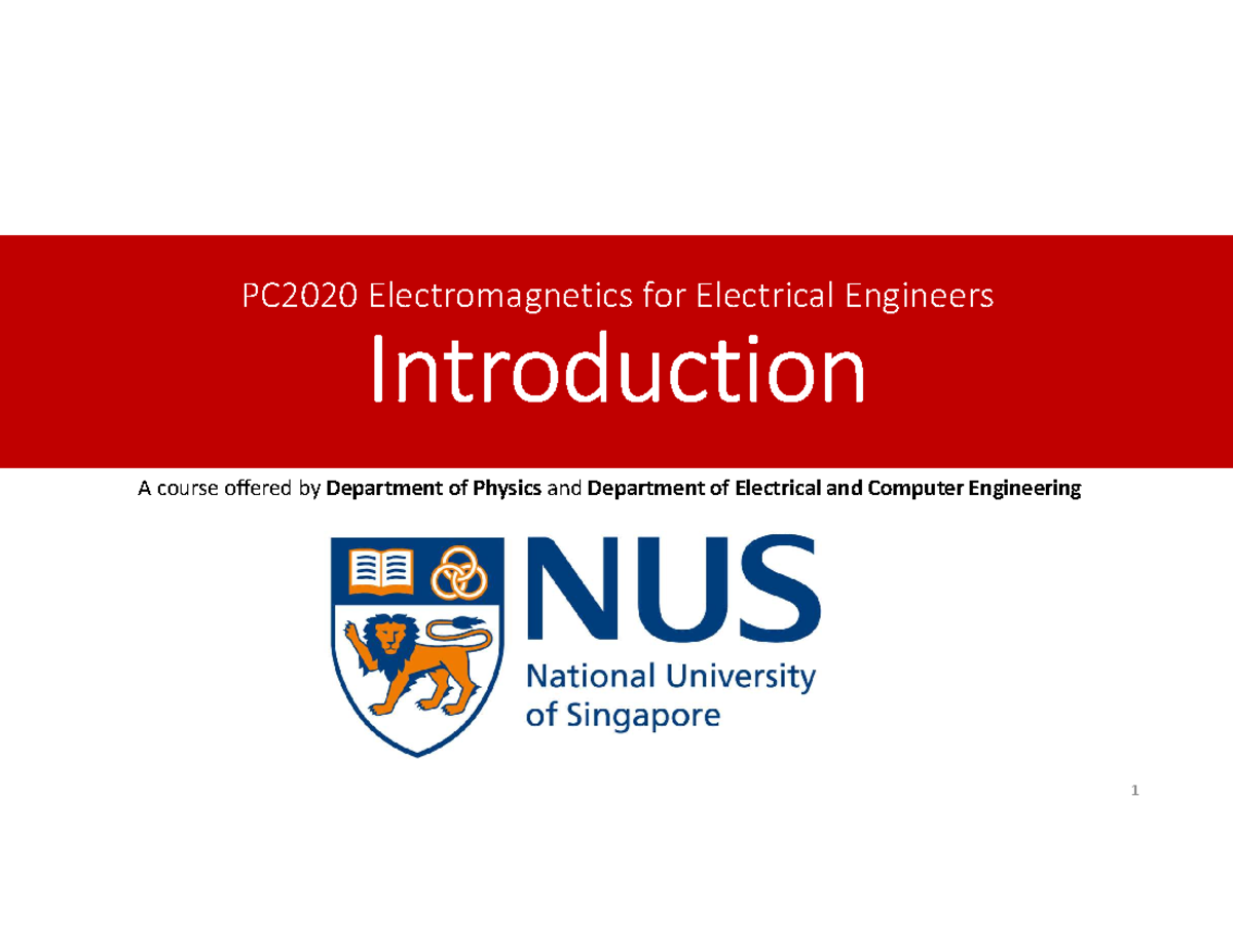 PC2020 Electromagnetics for Electrical Engineers: Course Introduction ...