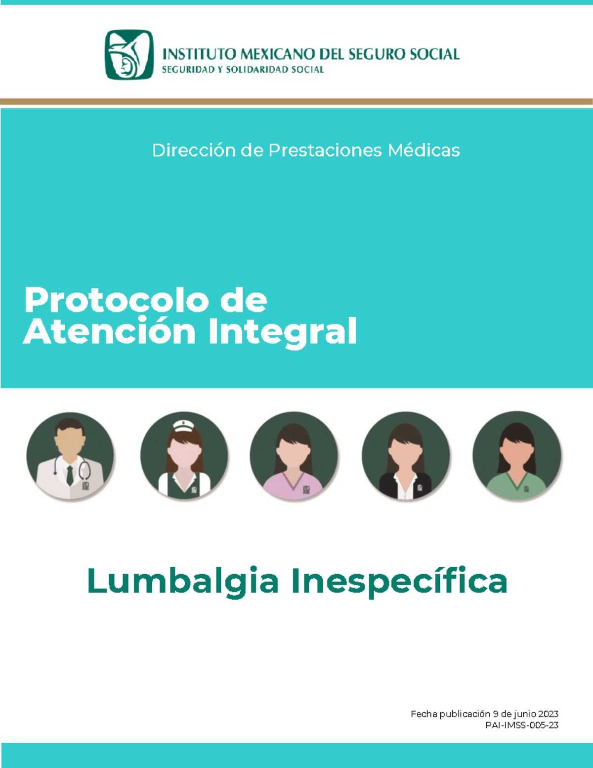 Protocolo de Atención Integral para Lumbalgia Inespecífica PAI-IMSS-005-23 - Studocu