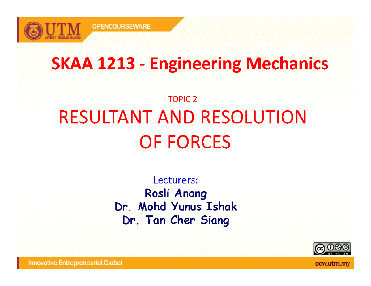 SKAA 1213 Engineering Mechanics: Resultant & Resolution of Forces - Studocu