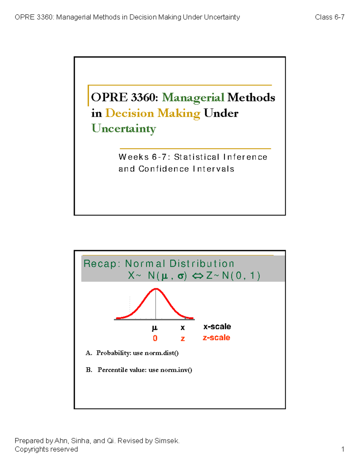 OPRE 3360 Weeks 6-7 - opre notes - Prepared by Ahn, Sinha, and Qi ...