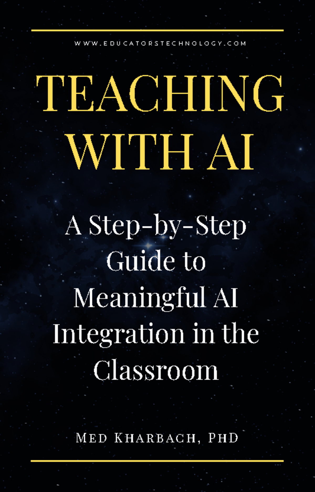 Teaching with AI: A Guide to Meaningful Integration in the Classroom ...