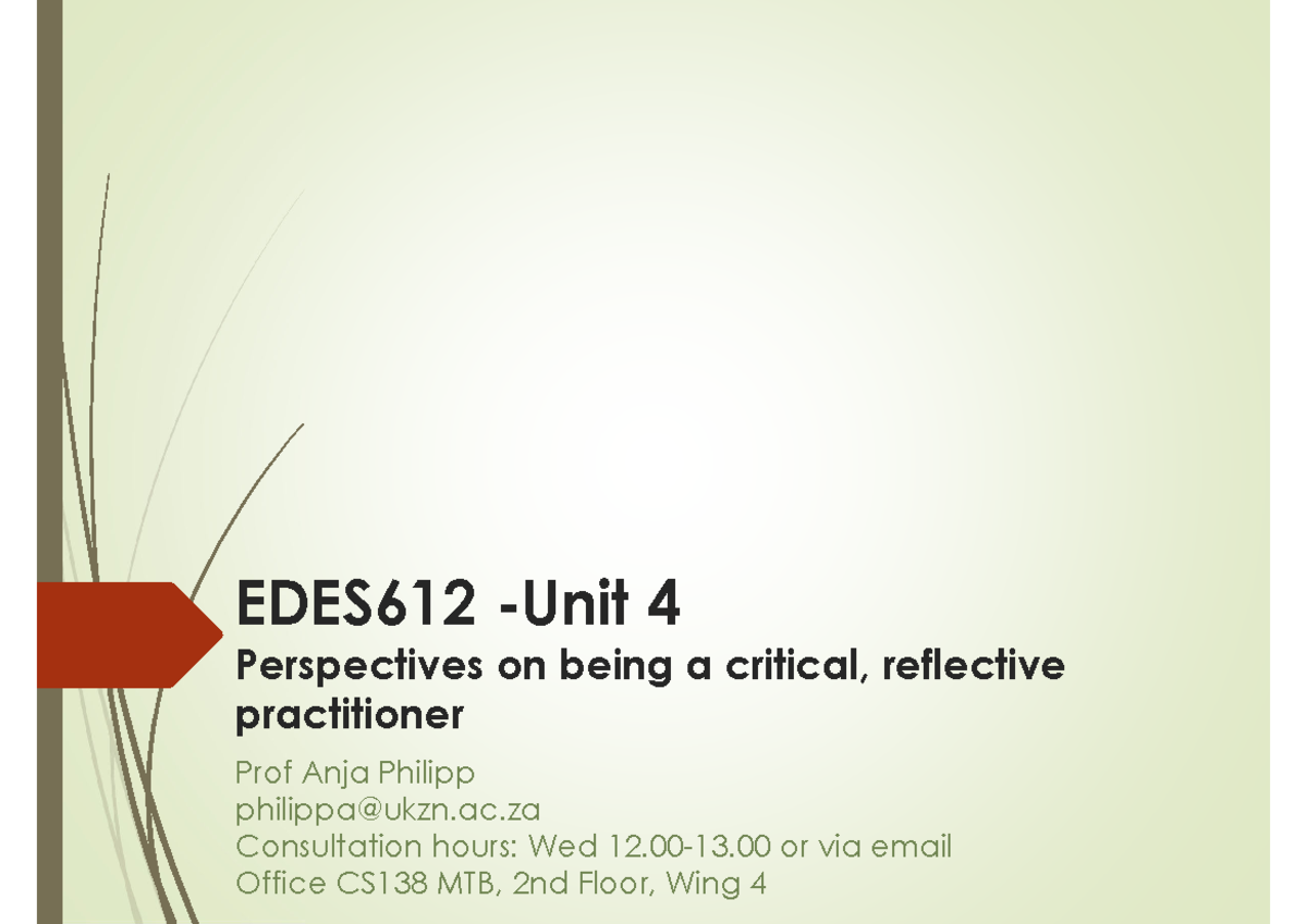 EDES612 Unit 4 Lecture: Critical Reflection & Teacher Agency - Studocu