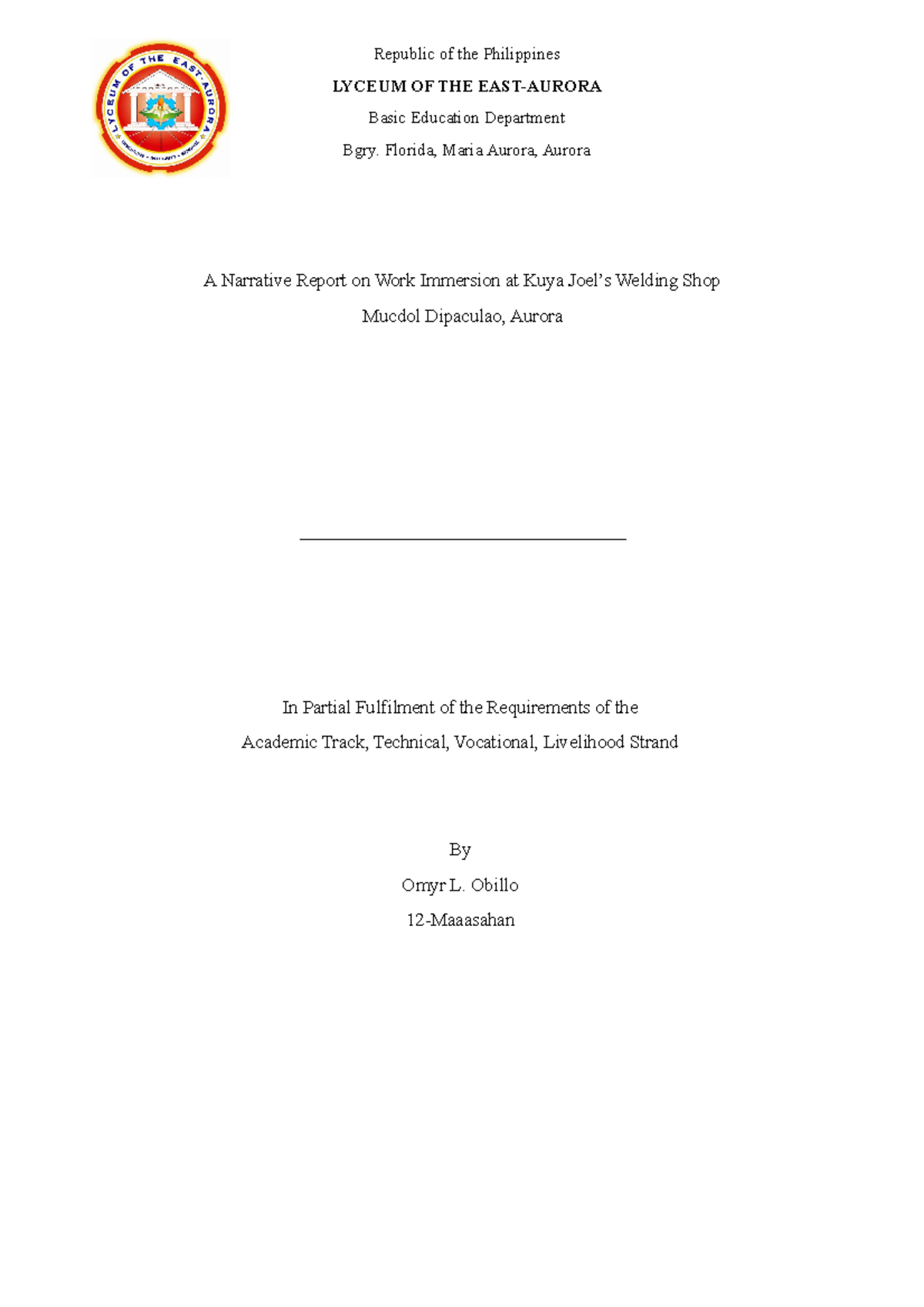 Final Narrative Report on Work Immersion at Kuya Joel's Welding Shop ...