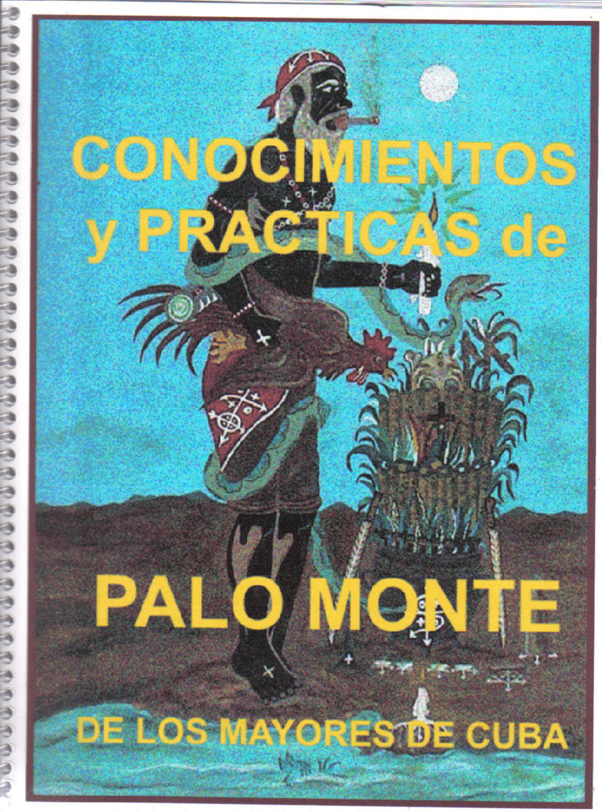 CONOCIMIENTOS Y PRÁCTICAS DE PALO MONTE EN CUBA - RESUMEN - Studocu