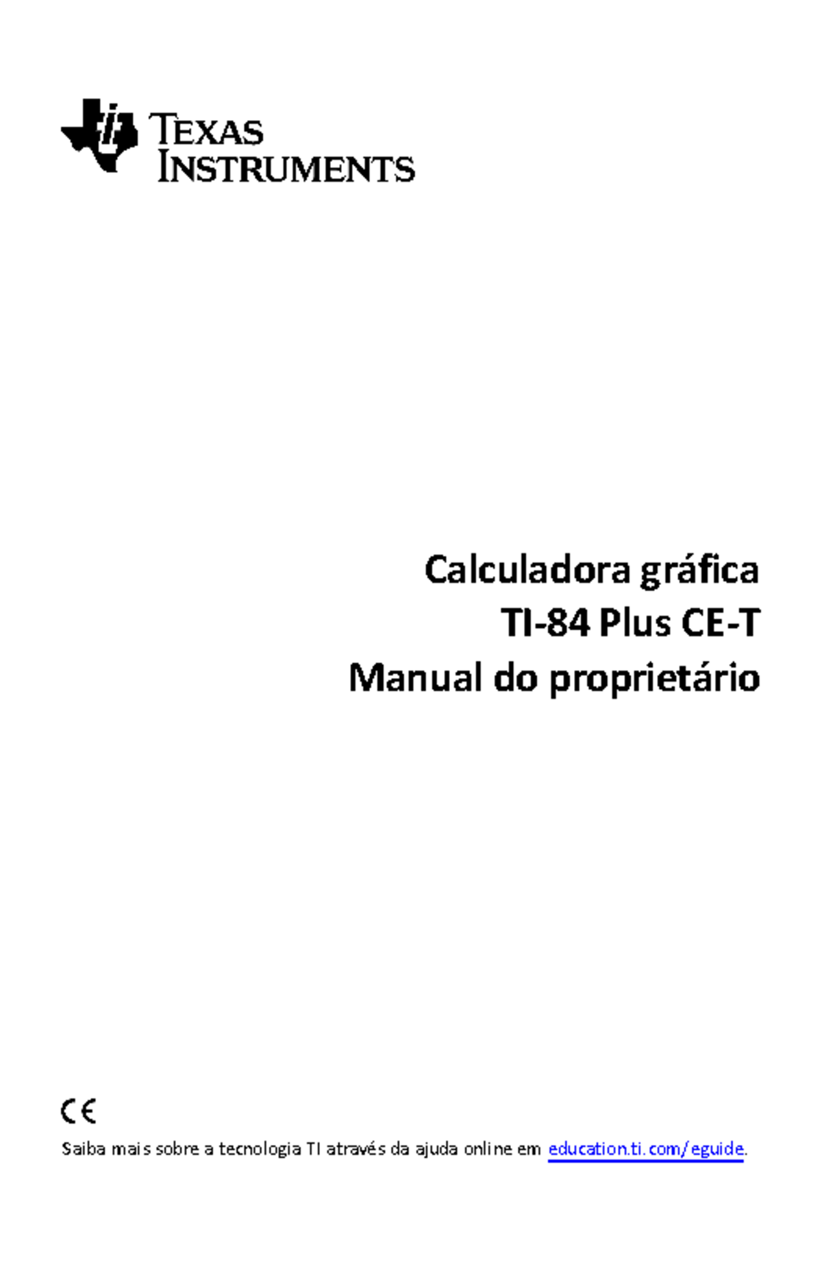 Manual da Calculadora Gráfica TI-84 Plus CE-T: Guia do Usuário - Studocu