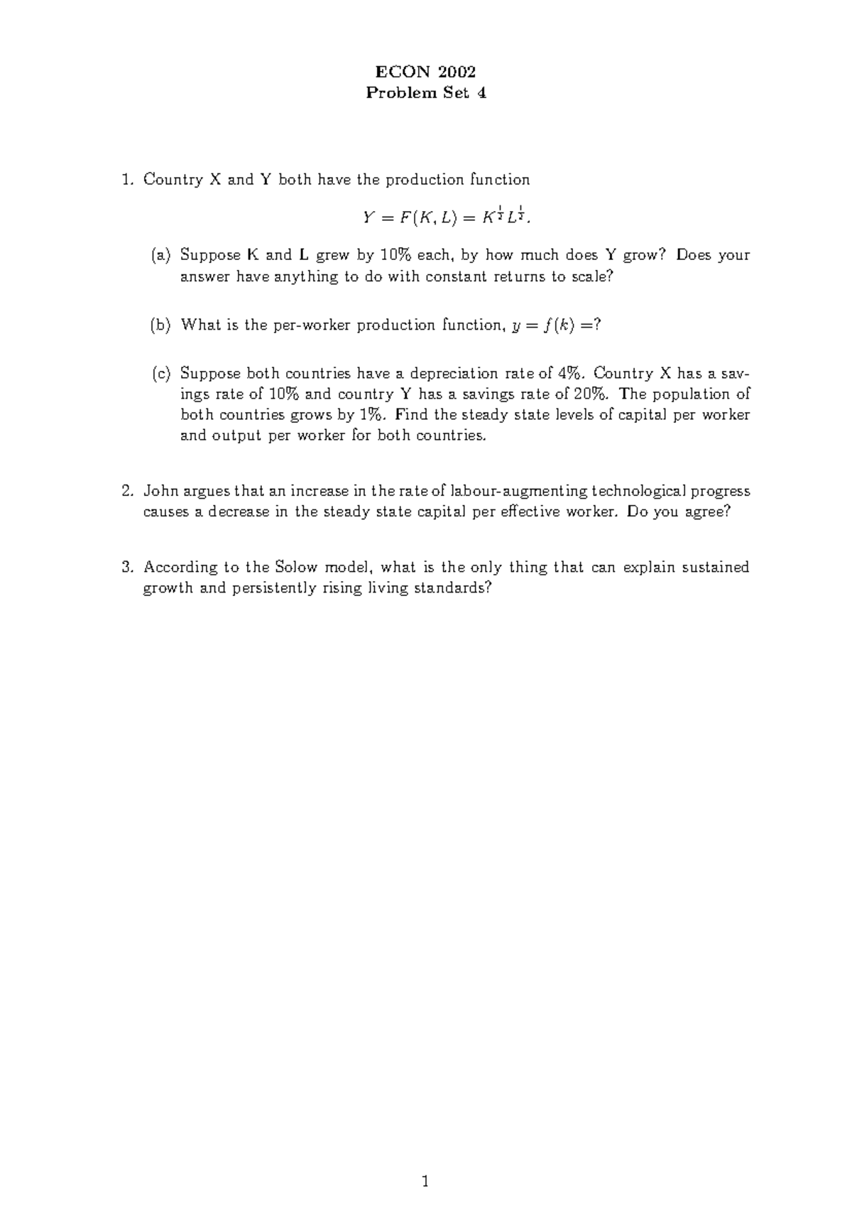 Problem Set 4 - sdfsfdsf - ECON 2002 Problem Set 4 Country X and Y both have the production ...