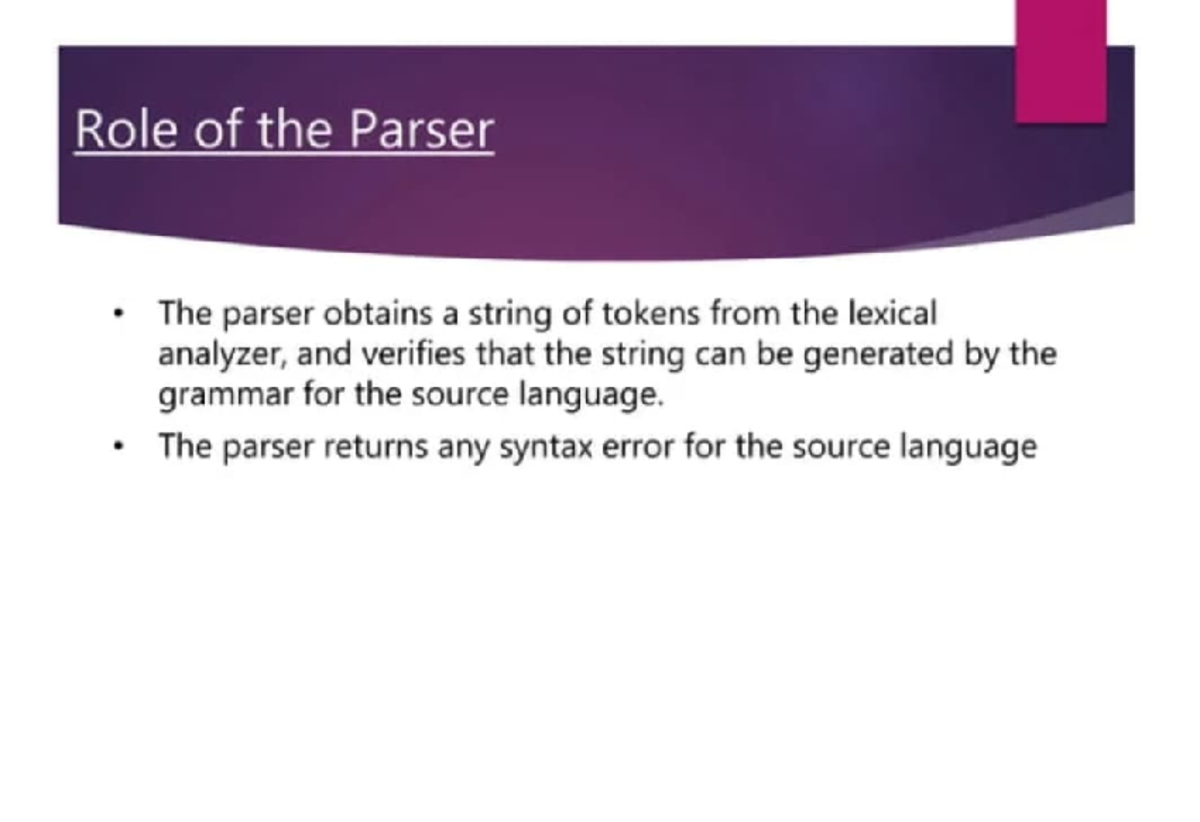 Role of parser - Role - Role of the Parser The parser obtains a string ...