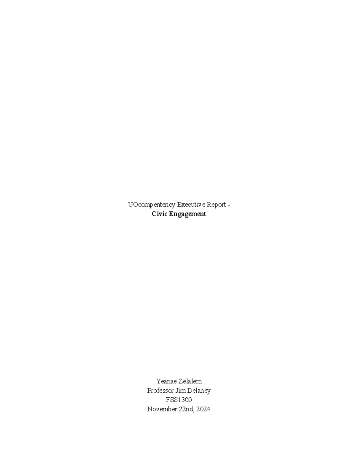 UO FSS1300 Executive Report on Civic Engagement by Yeanae Zelalem - Studocu