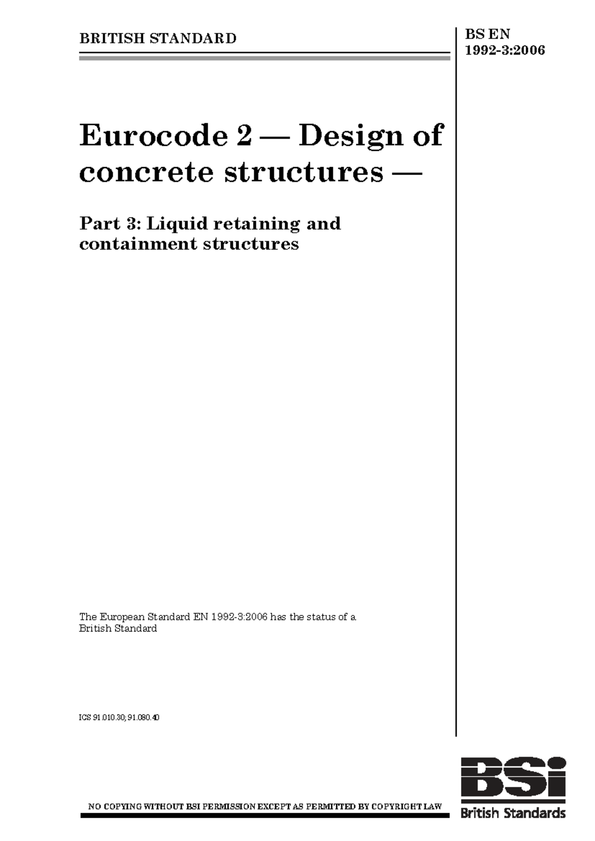 BS EN 1992-3:2006 - Eurocode 2: Design of Liquid Retaining Structures ...