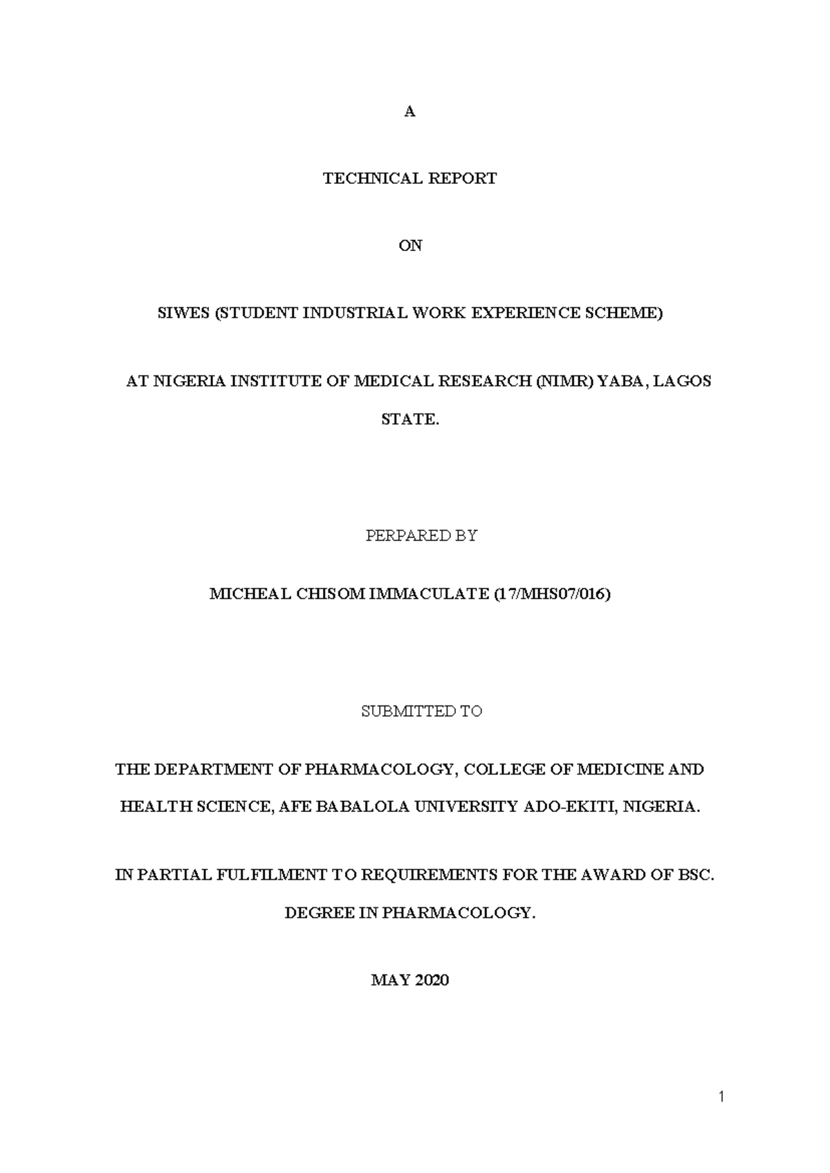 SIWES Report: Experience at NIMR, Lagos State - BSc Pharmacology - Studocu