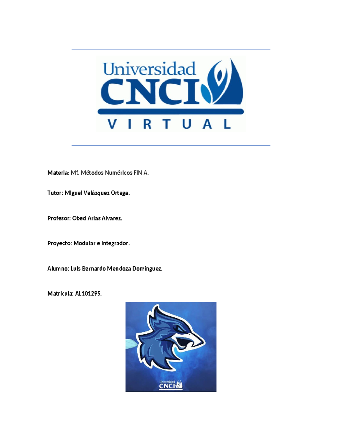 Proyecto Modular: Métodos Numéricos M1 - Integración y Aplicaciones - Studocu
