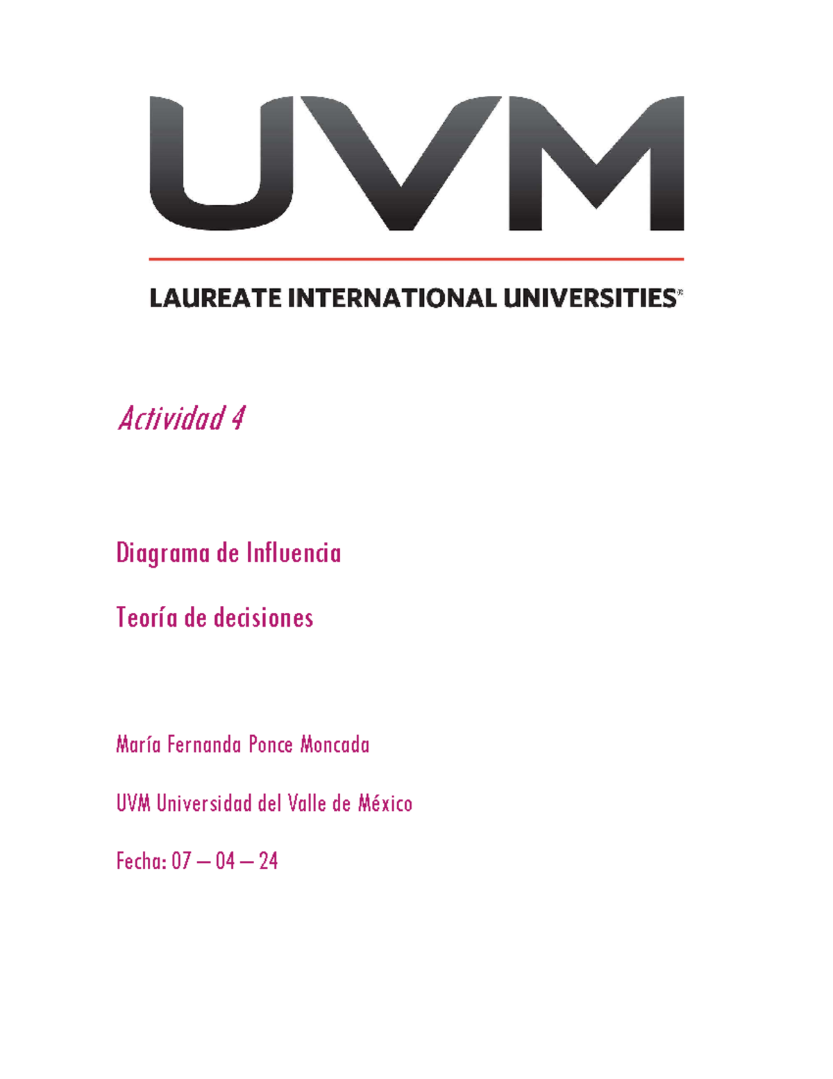 A4: Diagrama de Influencia y Teoría de Decisiones en UVM - Studocu