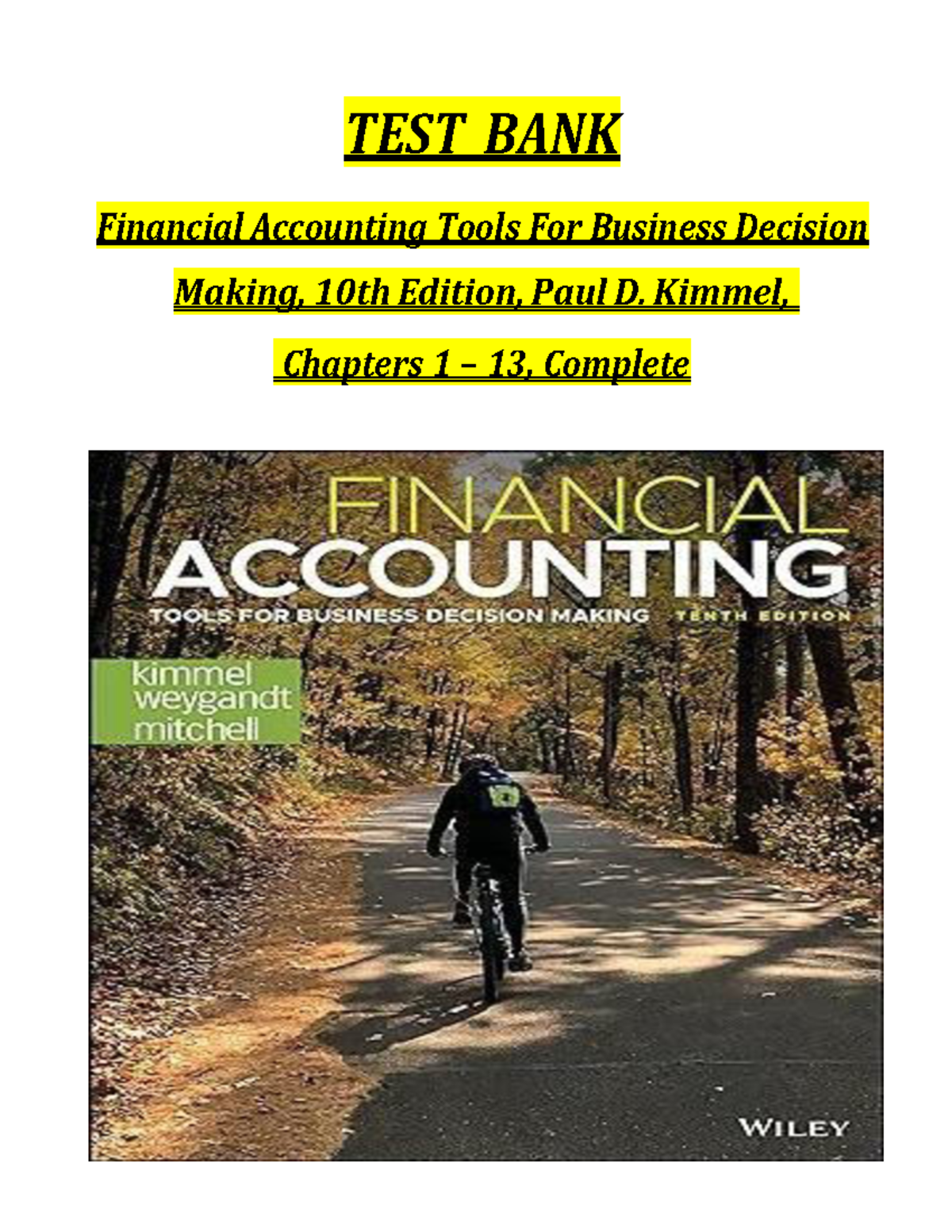 Test Bank for Financial Accounting: Tools for Business Decision Making ...