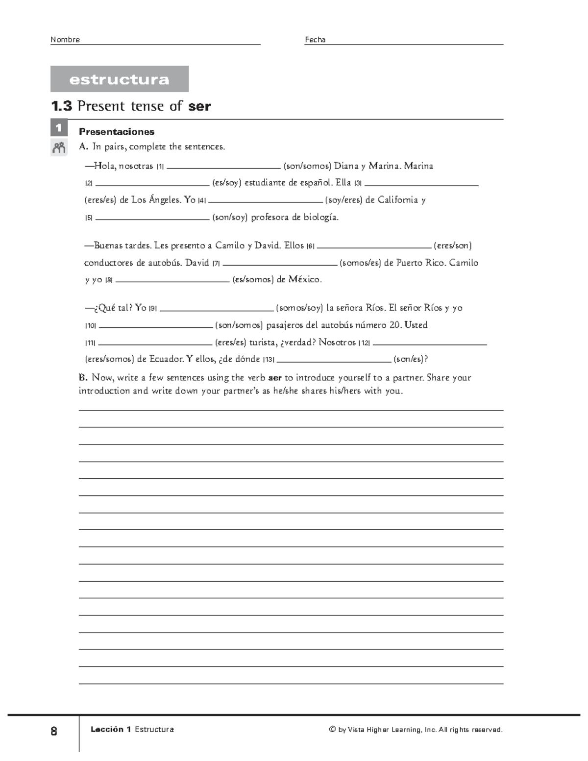 Lección 1.3: Present Tense of Ser - Spanish Assignments - Studocu