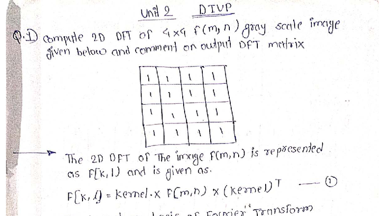 DIVP Unit 2 - 2D DFT & Histogram Equalization in Image Processing - Studocu