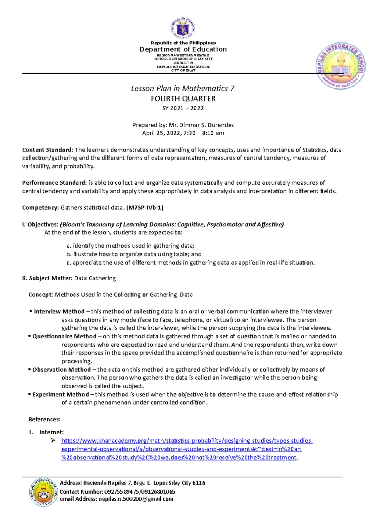 Grade-7 - lesson plan - Detailed Lesson Plan in Math (Grade 7) I. OBJECTIVES Learning ...