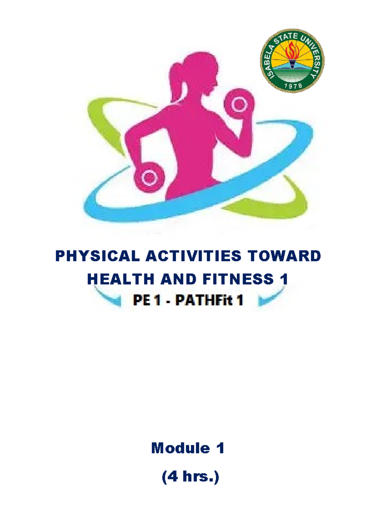 Module 1: Physical Activities Toward Health and Fitness 1 - Final Exam ...