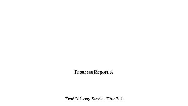 C01 T1 Uber Eats Progress Report: Database Modelling & Logistics - Studocu