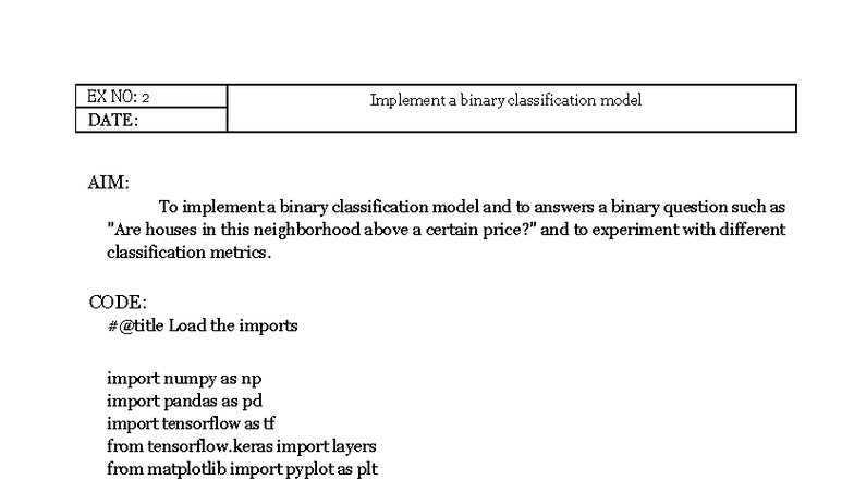 ML - EX-2 - Binary Classification Model Implementation - Studocu