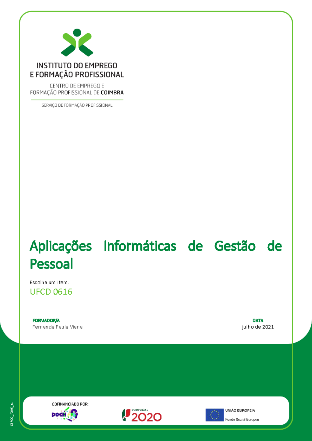 Manual UFCD 0616: Aplicações Informáticas em Gestão de Pessoal - Studocu