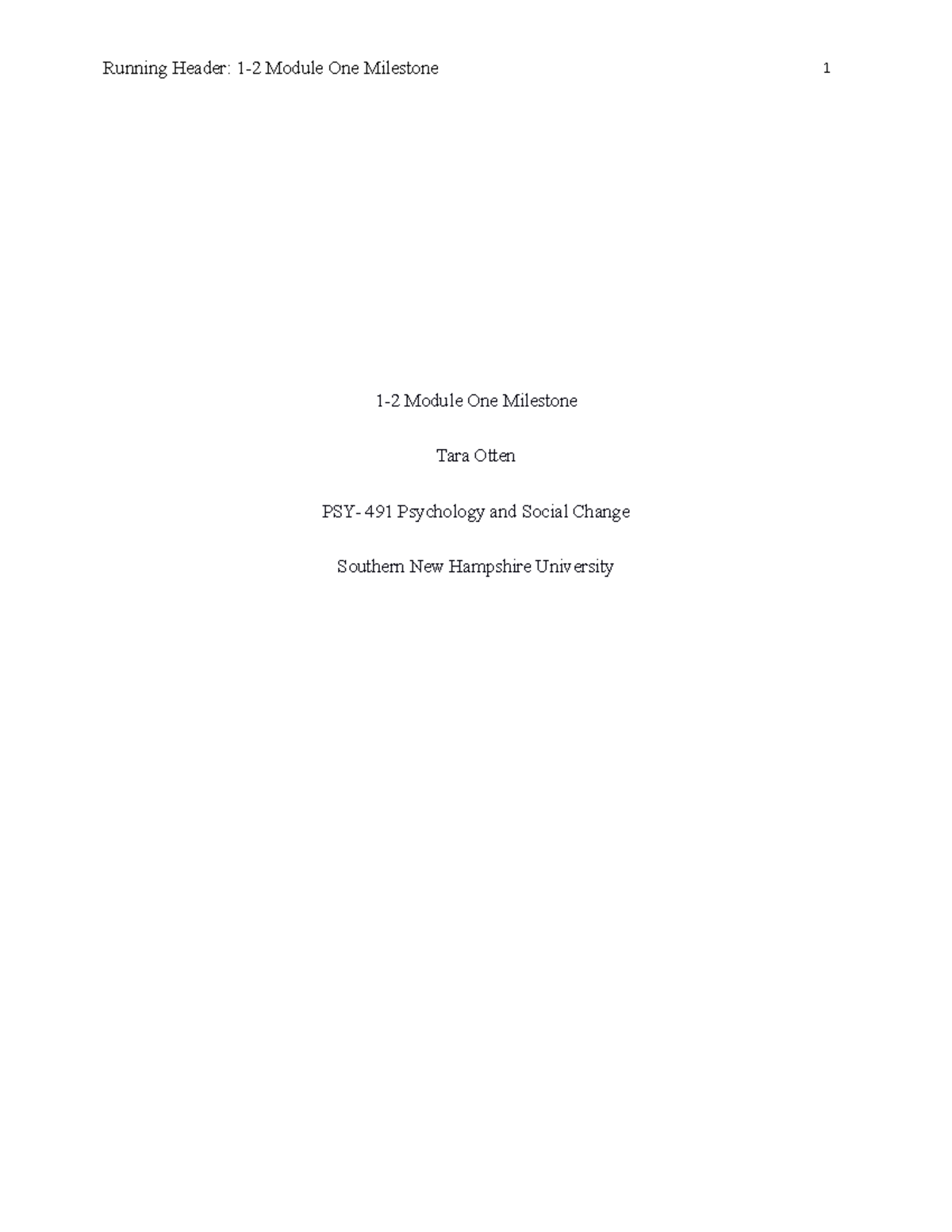 Module 1 Milestone 1: Exploring Psychology & Social Change PSY 491 ...
