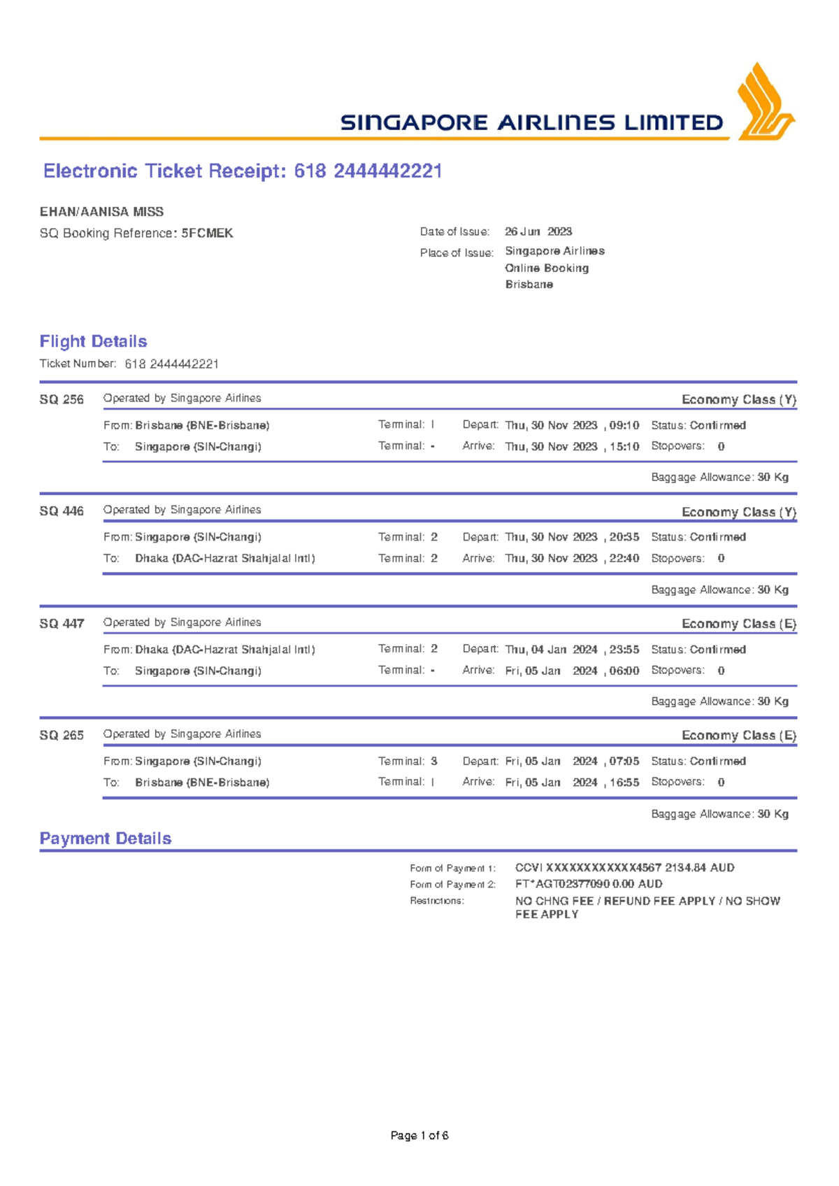 SIA E-Ticket Confirmation for Flight SQ 256 & Itinerary 618 2444442221 ...