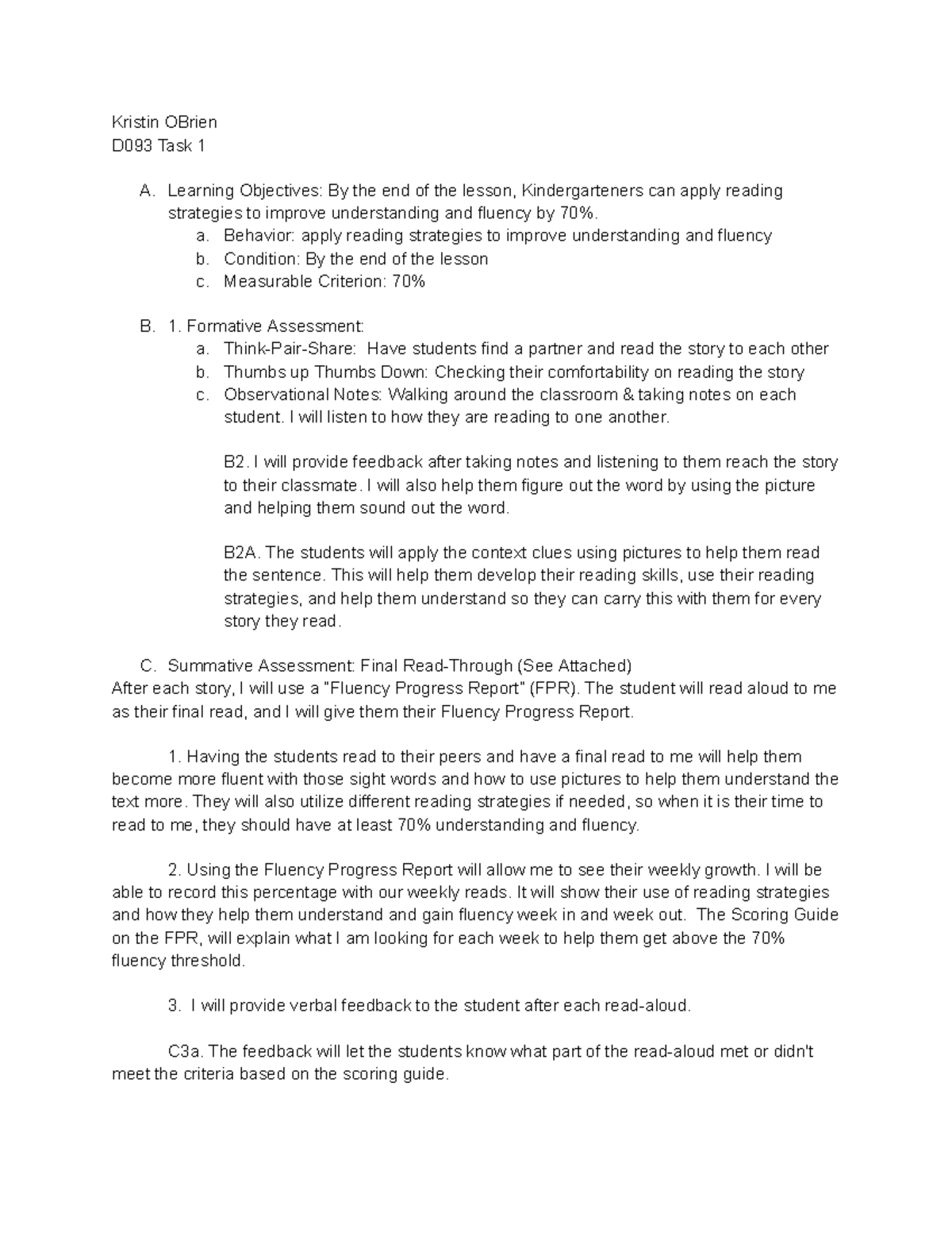 D093 TASK 1 - Task 1 - Kristin OBrien D093 Task 1 A. Learning Objectives: By the end of the ...