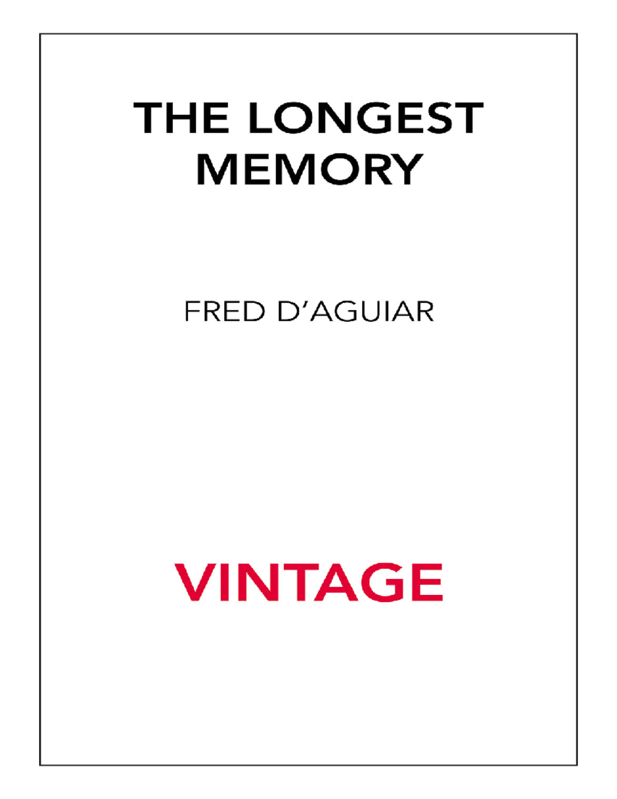 English IB - The Longest Memory: A Tragic Tale of Rebellion and Loss ...