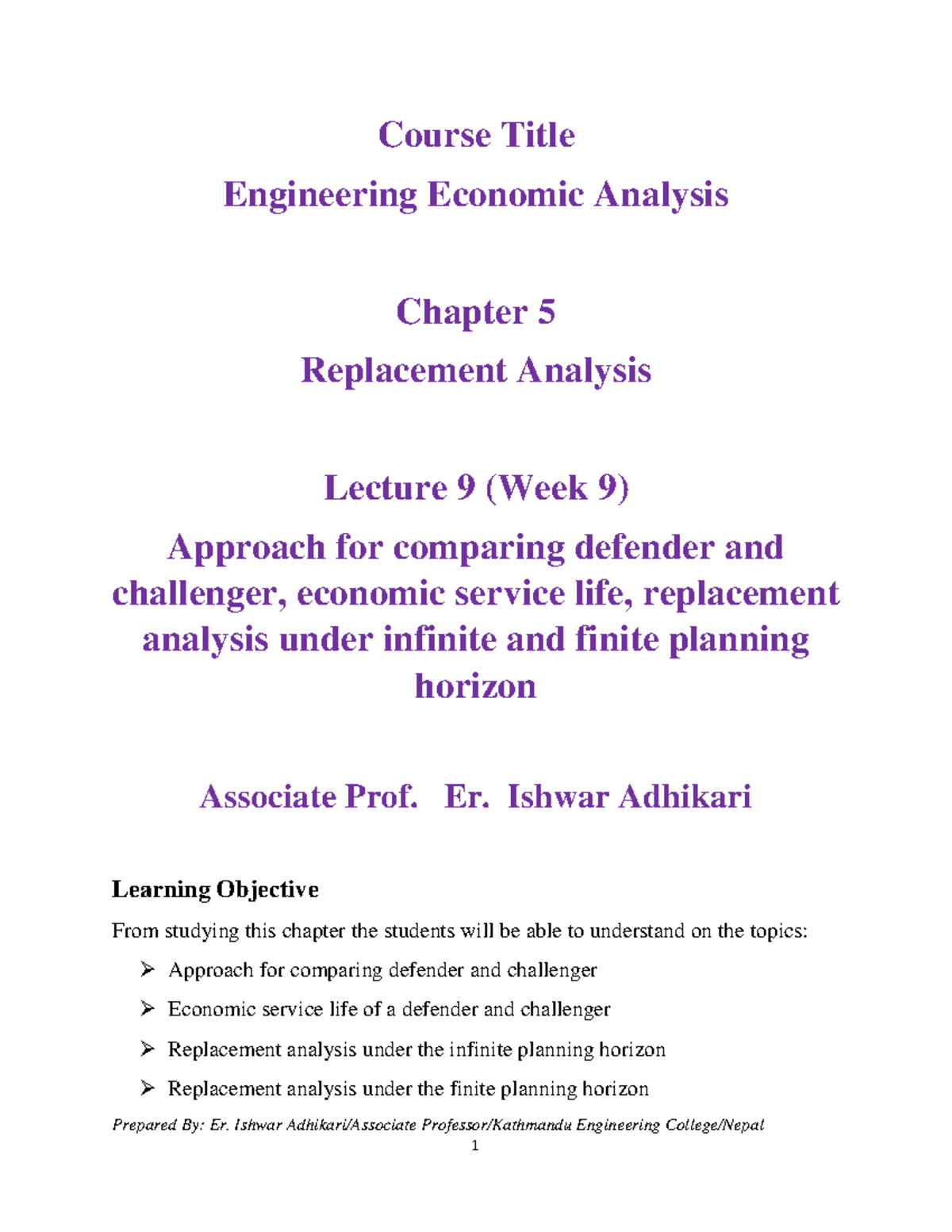 Engg Econ Analysis (ENG 206) Lecture 9: Replacement Analysis Insights ...