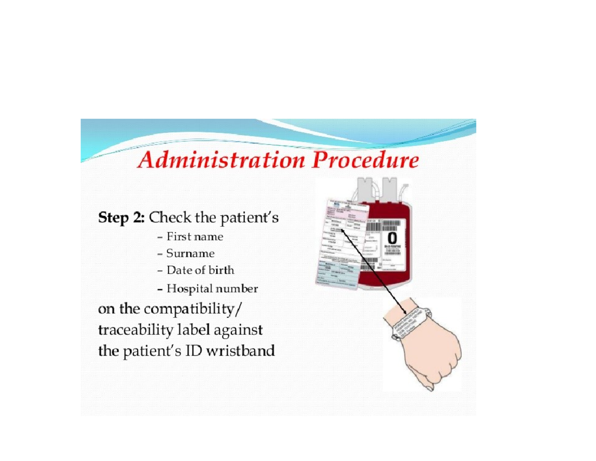 Blood Administration Review - Key Procedures and Reactions Guide - Studocu